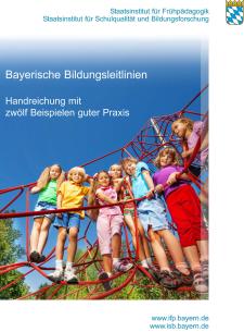 Die Bayerischen Bildungsleitlinien - Staatsinstitut für Frühpädagogik ...